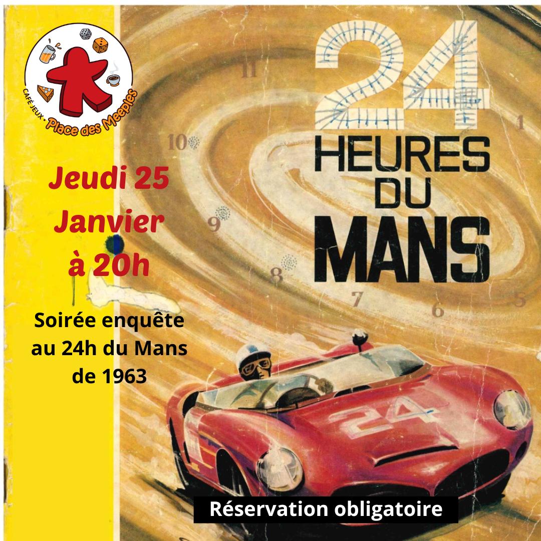 Soir e Enqu te Le Mans 1963 Place Des Meeples soir-e-enqu-te-le-mans-1963-place-des-meeples